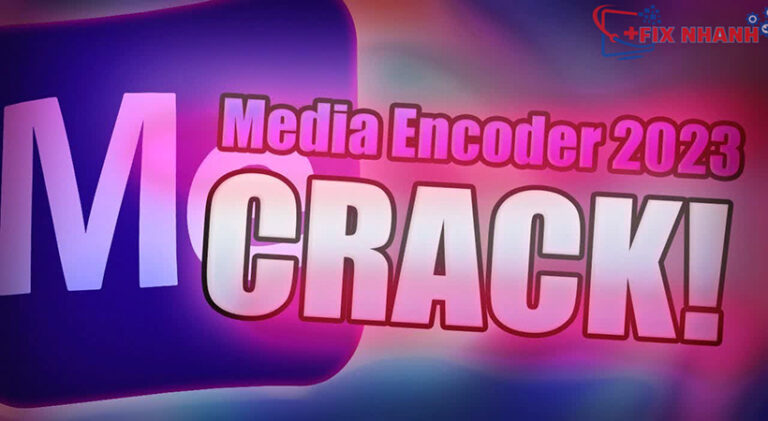 Tải Media Encoder 2022 Miễn Phí | Kích Hoạt Thành Công 100%